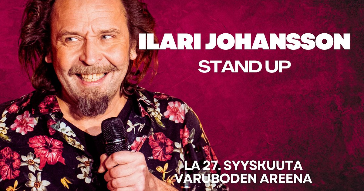 Ilari Johansson – Stand Up ... - Kirkkonummi 27.09.2025 klo 20:00